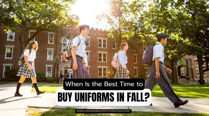 The Right Time to Buy Wholesale School Uniforms for Fall